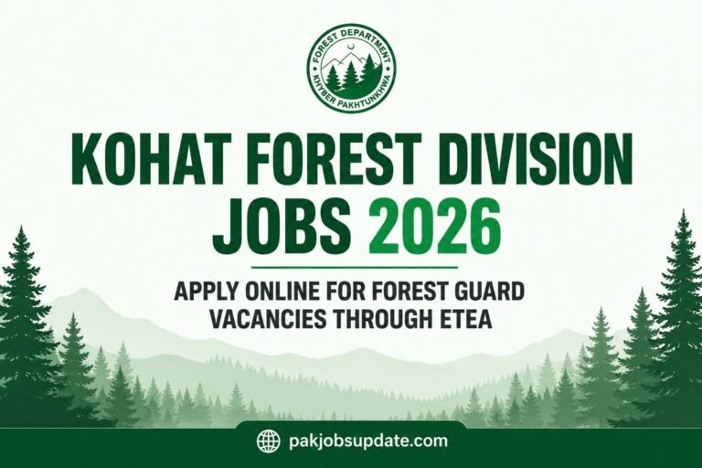 Kohat Forest Division Jobs 2026 Apply Online Forest Guard ETEA